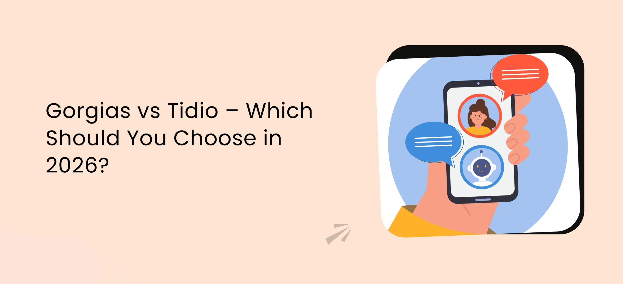 Gorgias vs Tidio – Which Should You Choose in 2026? - Chatway Live Chat